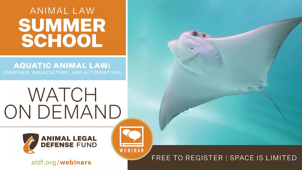 Aquatic Animal Law: Overview, Aquaculture, and Alternatives 2019 ...